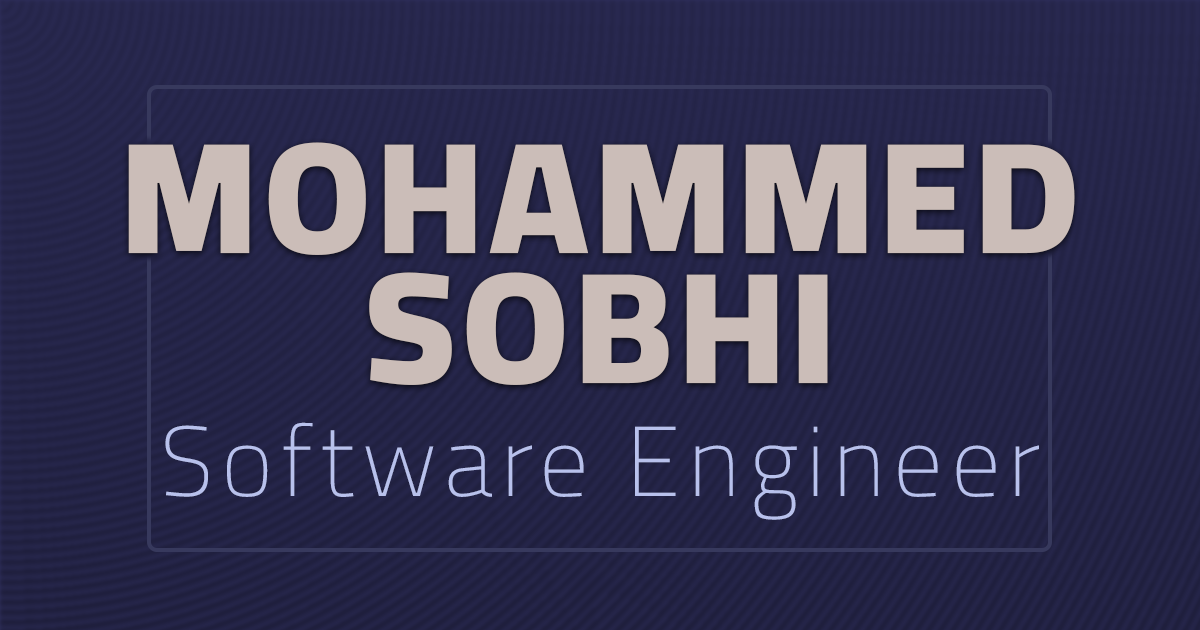 Mohammed Sobhi - Software Engineer